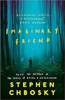 Imaginary Friend by Stephen Chbosky