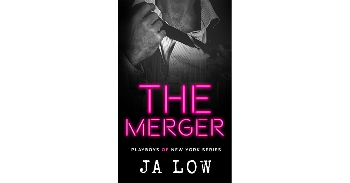 The Merger (Playboys of New York #3) by J.A. Low
