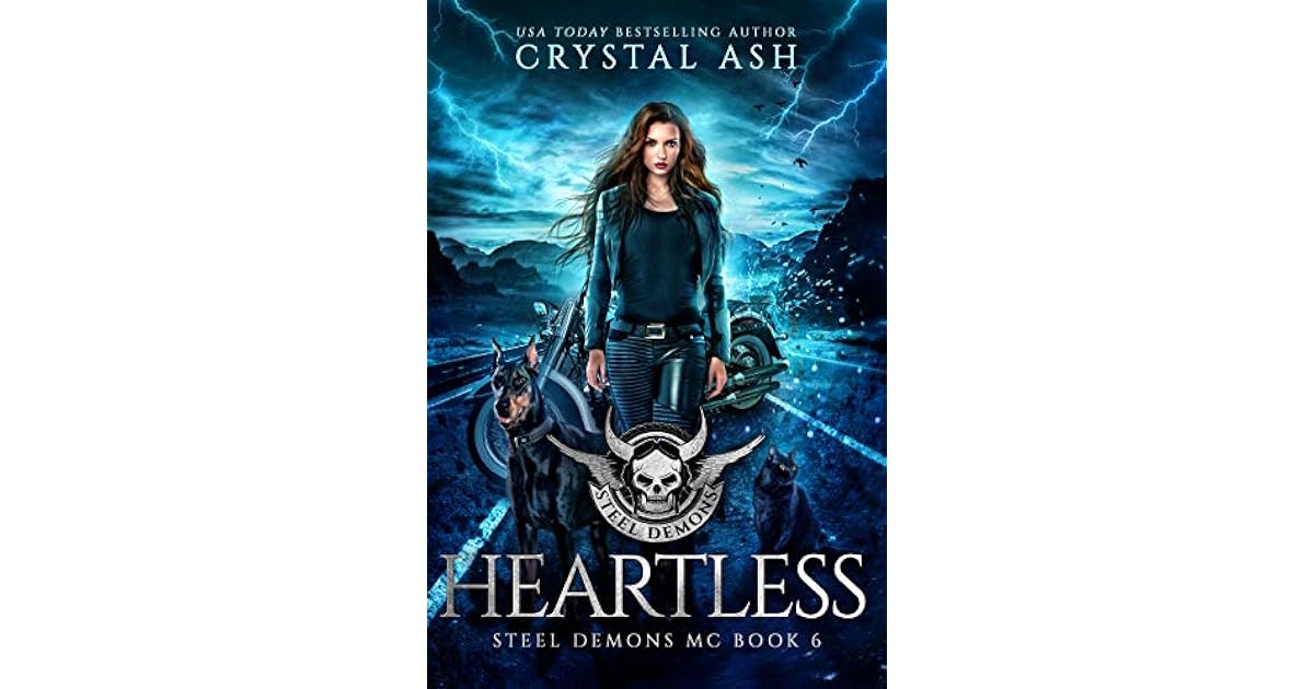 Heartless (Steel Demons MC, #6) by Crystal Ash