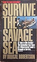 Survive the Savage Sea by Dougal Robertson