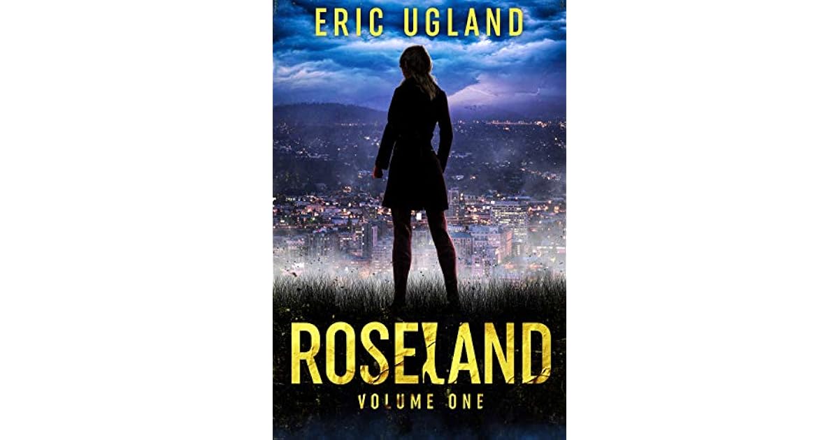 Roseland: Volume One by Eric Ugland