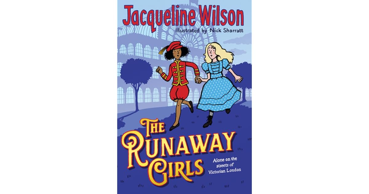 The Runaway Girls by Jacqueline Wilson