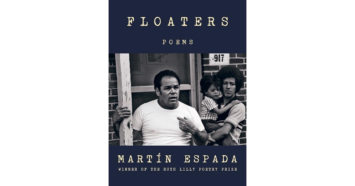 Floaters: Poems by Martín Espada