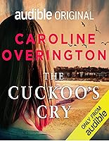 The Cuckoo's Cry by Caroline Overington