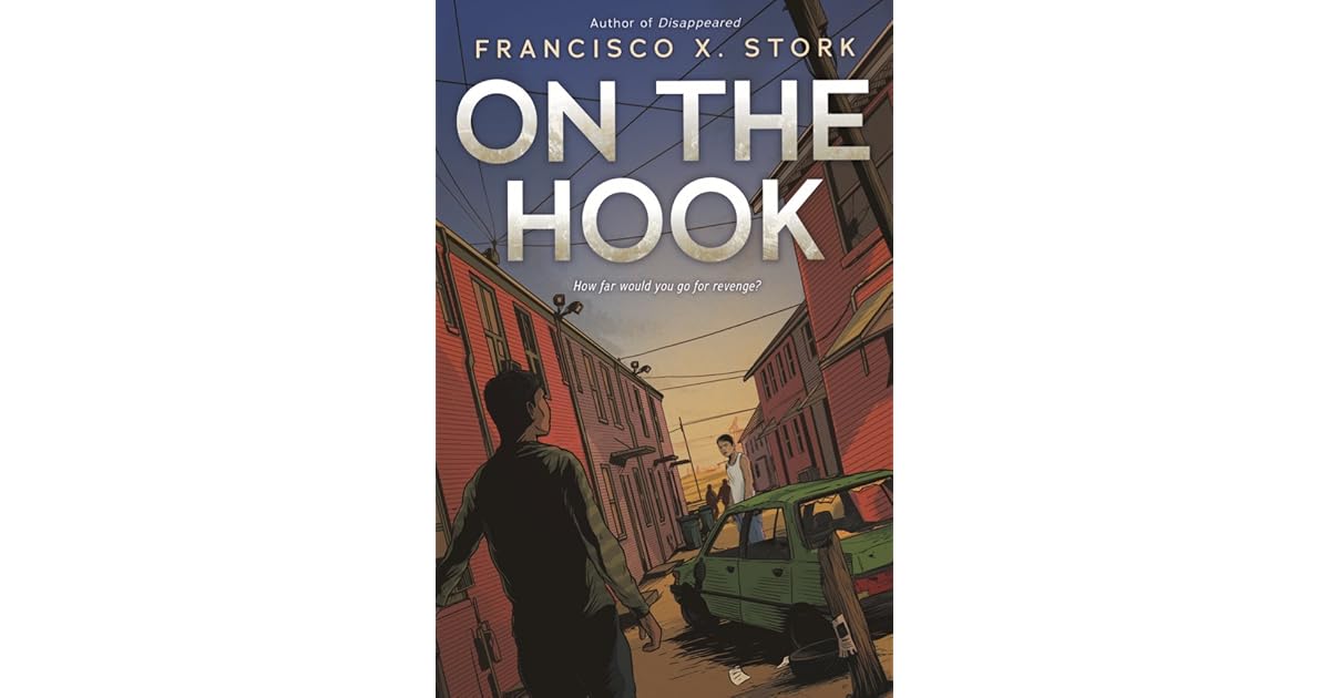 Book giveaway for On the Hook by Francisco X. Stork Jul 18-Jul 30, 2021