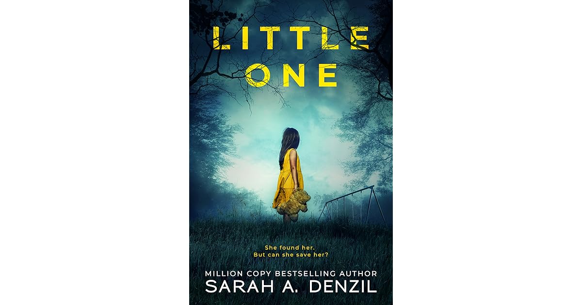 Little One by Sarah A. Denzil