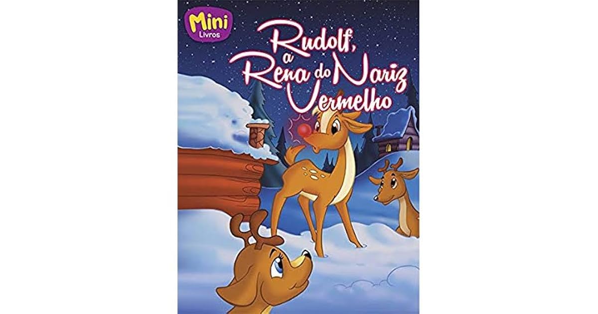Rudolf, a Rena do Nariz Vermelho by Robert L. May