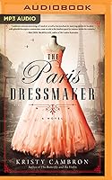 The Paris Dressmaker by Kristy Cambron