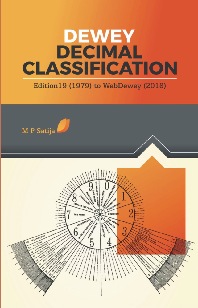 Dewey Decimal Classification: Edition 19 (1979) to WebDewey by M P Satija
