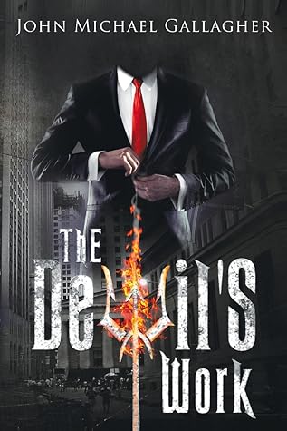 The Devil's Work by John Michael Gallagher