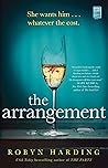 The Arrangement by Robyn Harding