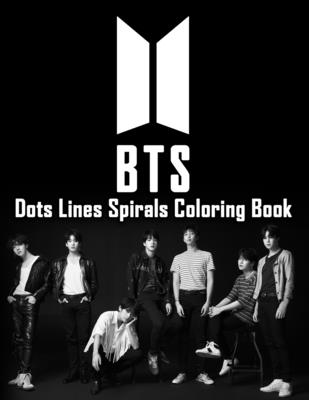 BTS dots lines spirals coloring book: outside the lines coloring book ...