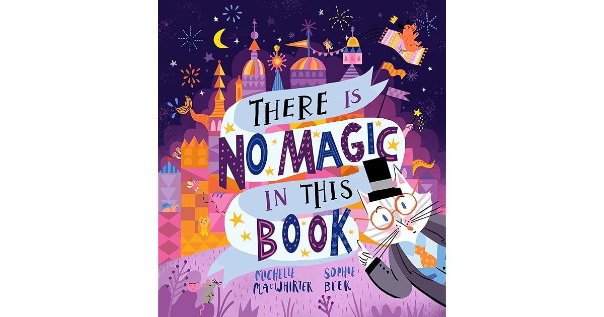 There Is No Magic In This Book by Michelle Macwhirter