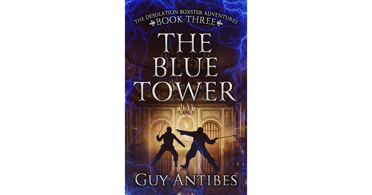 The Blue Tower by Guy Antibes