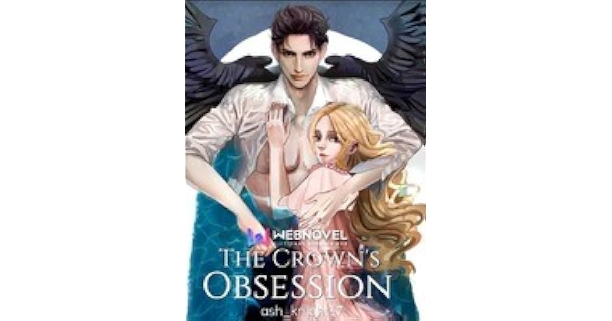 The Crown's Obsession by ash_knight17