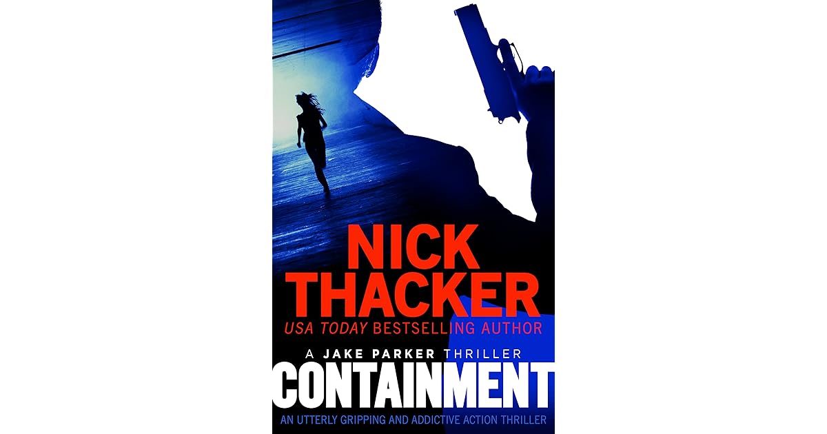 Containment (Jake Parker #1) by Nick Thacker