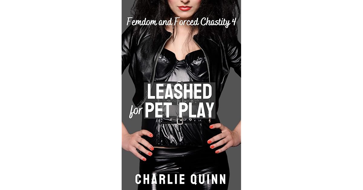 Leashed for Pet Play by Charlie Quinn