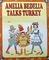 Amelia Bedelia Talks Turkey by Herman Parish
