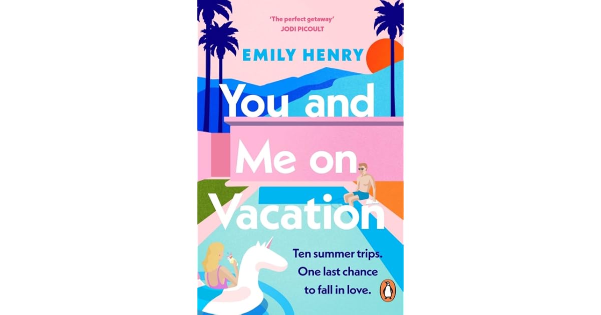You and Me on Vacation by Emily Henry