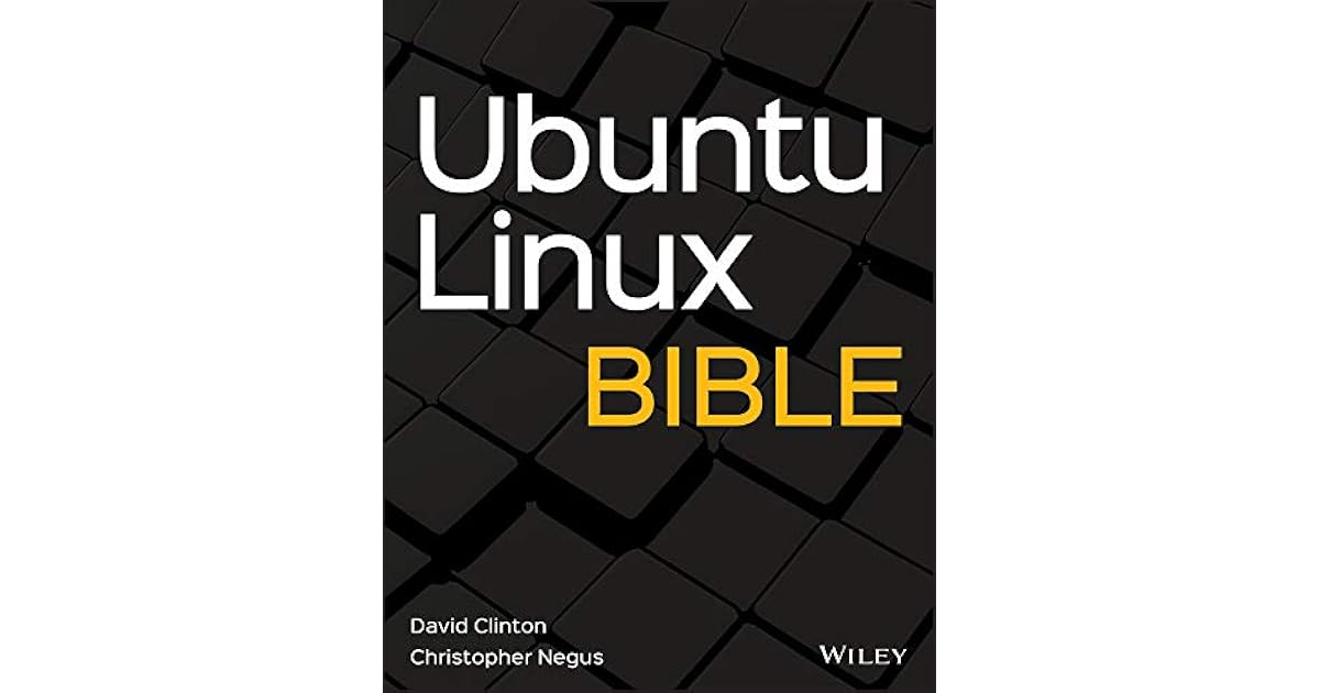 Ubuntu Linux Bible by David Clinton