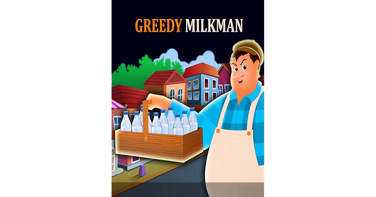 Greedy Milkman: English Cartoon | Moral Stories For Kids | Classic ...