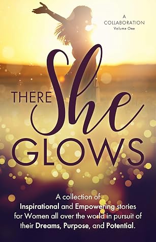 There She Glows: Volume One by Lucy Crane