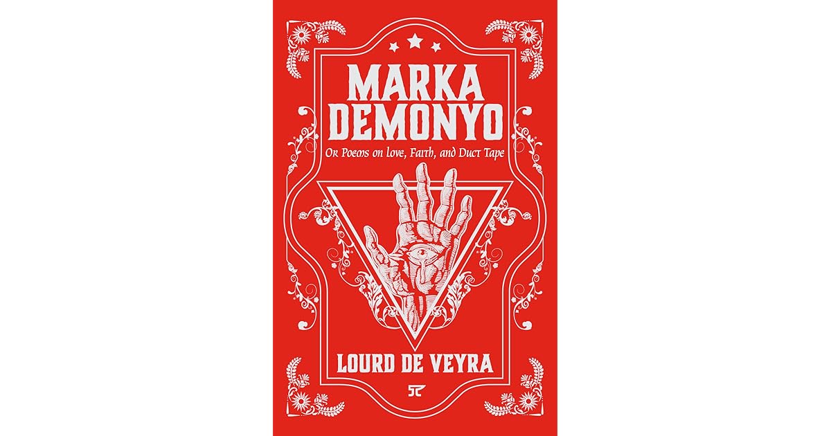 Marka Demonyo Or Poems on Love, Faith, and Duct Tape by Lourd Ernest H ...
