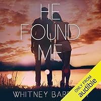 He Found Me (He Found Me, #1) by Whitney Barbetti