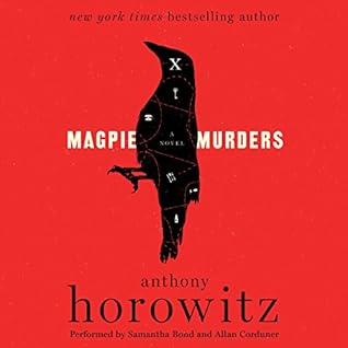 Magpie Murders (Susan Ryeland, #1) by Anthony Horowitz