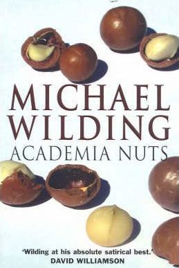 Academia Nuts by Michael Wilding