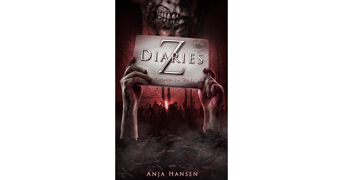 Z Diaries: Staffel 1 - Teil 1 by Anja Hansen