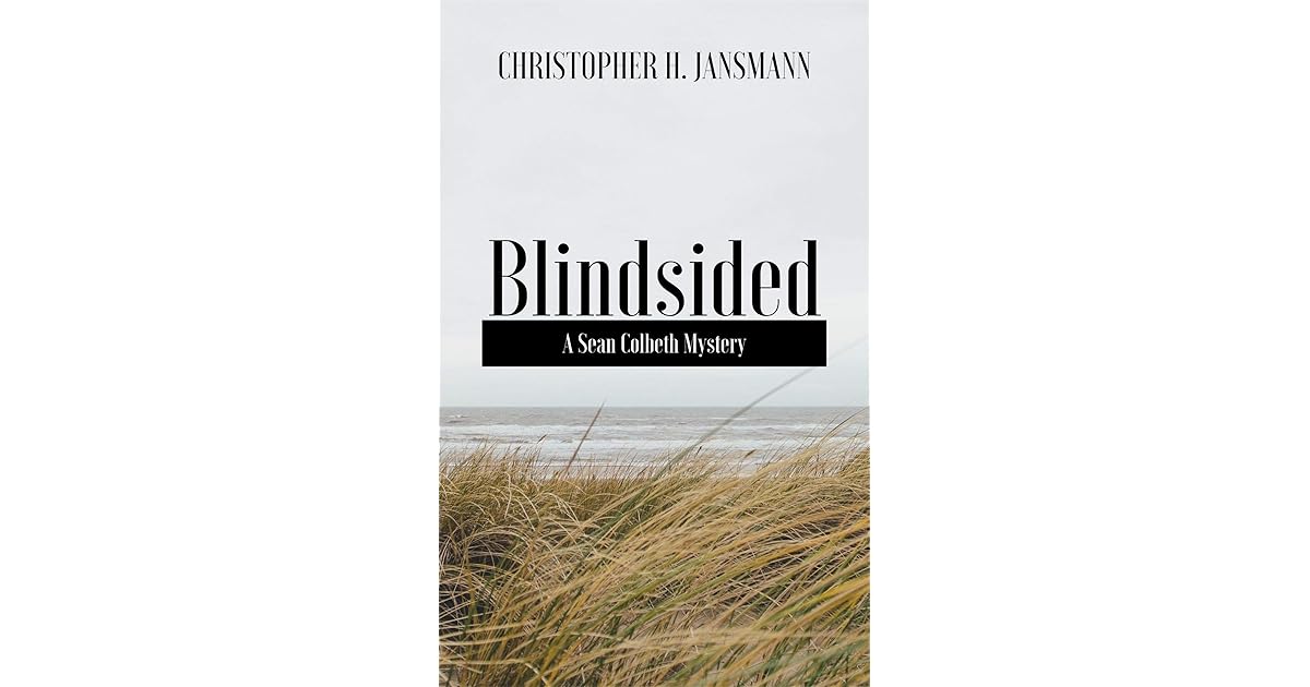 Book giveaway for Blindsided (Sean Colbeth Investigates, #1) by ...