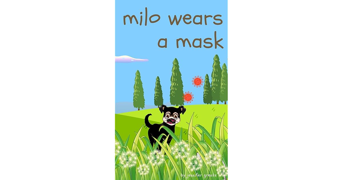 Milo wears a mask by Jennifer Grentz