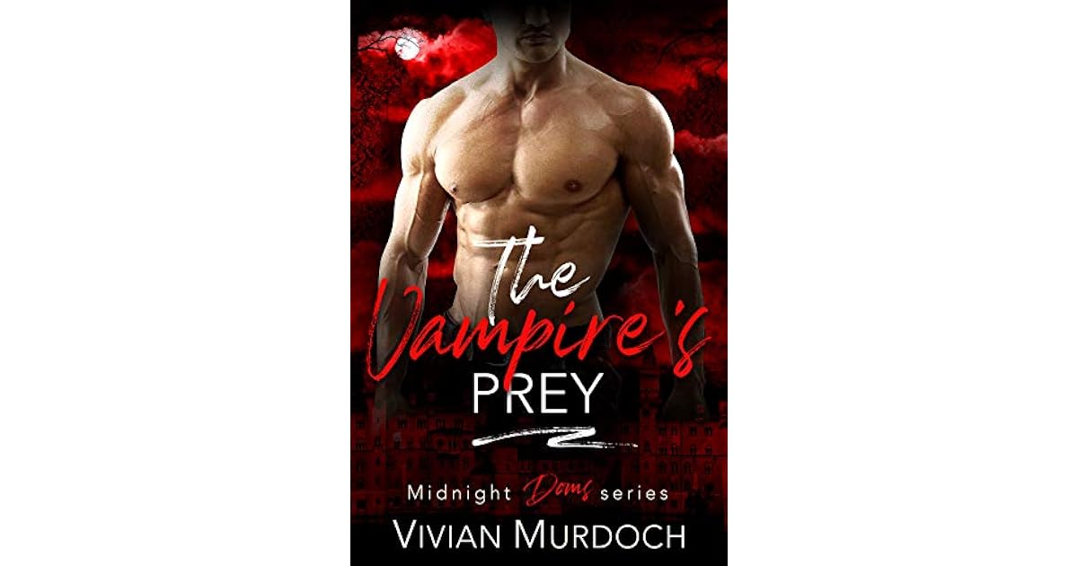 The Vampire’s Prey by Vivian Murdoch