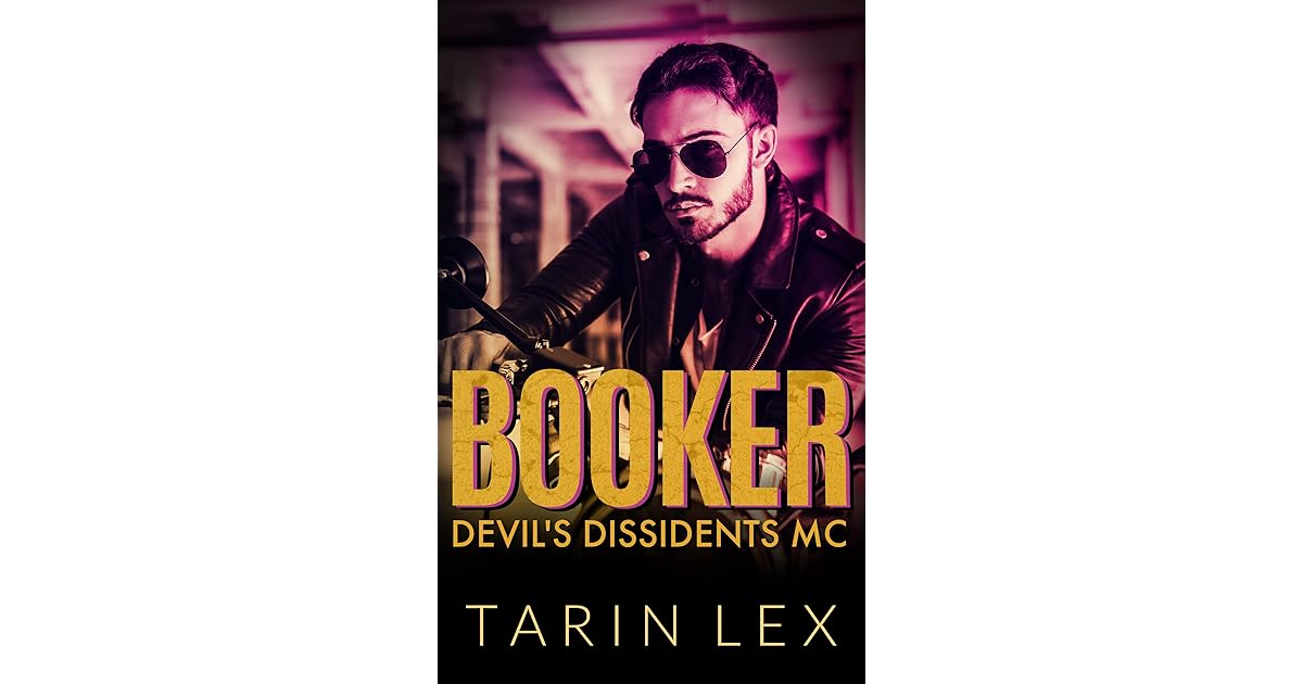 Booker (Devil's Dissidents MC, #3) by Tarin Lex