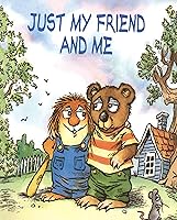 Just My Friend and Me (A Golden Look-Look Book) by Mercer Mayer