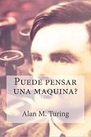 Computing machinery and intelligence by Alan Turing