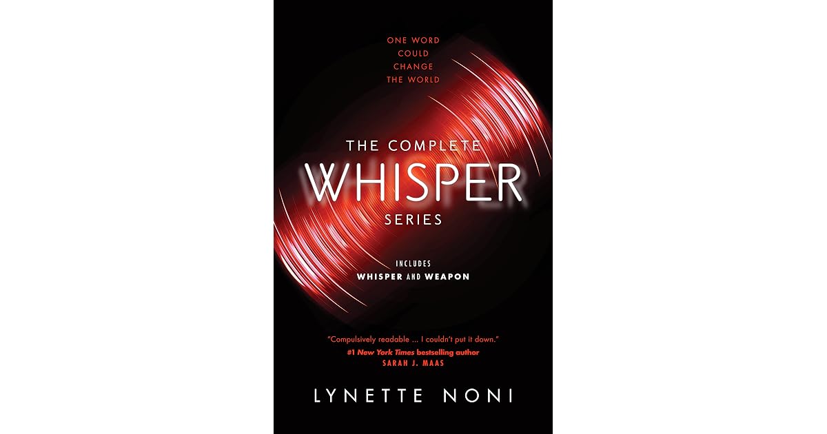 The Complete Whisper Series by Lynette Noni