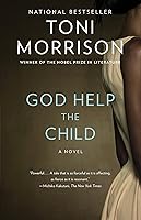 God Help the Child by Toni Morrison