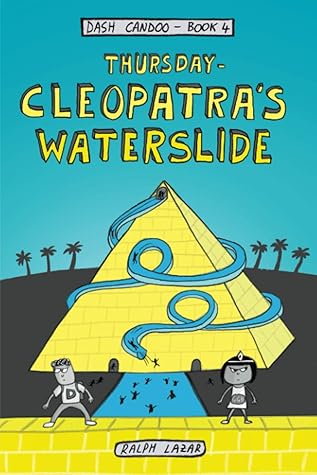 Thursday - Cleopatra's Waterslide by Ralph Lazar