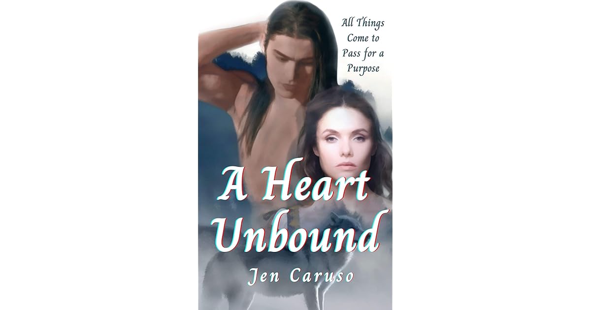 A Heart Unbound by Jen Caruso