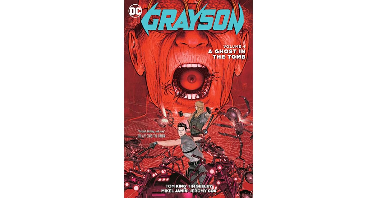 Grayson, Volume 4: A Ghost in the Tomb by Tim Seeley