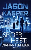 The Sky Thieves (Spider Heist, #2) by Jason Kasper