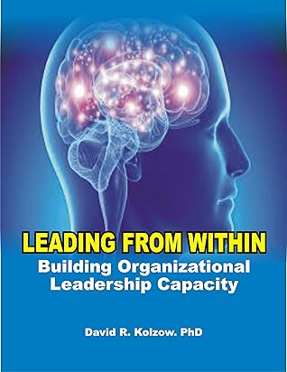 Leading From Within: Building Organizational Leadership Capacity by ...