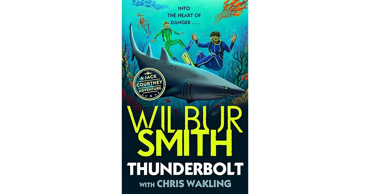 Thunderbolt (Jack Courtney Adventures #2) by Wilbur Smith