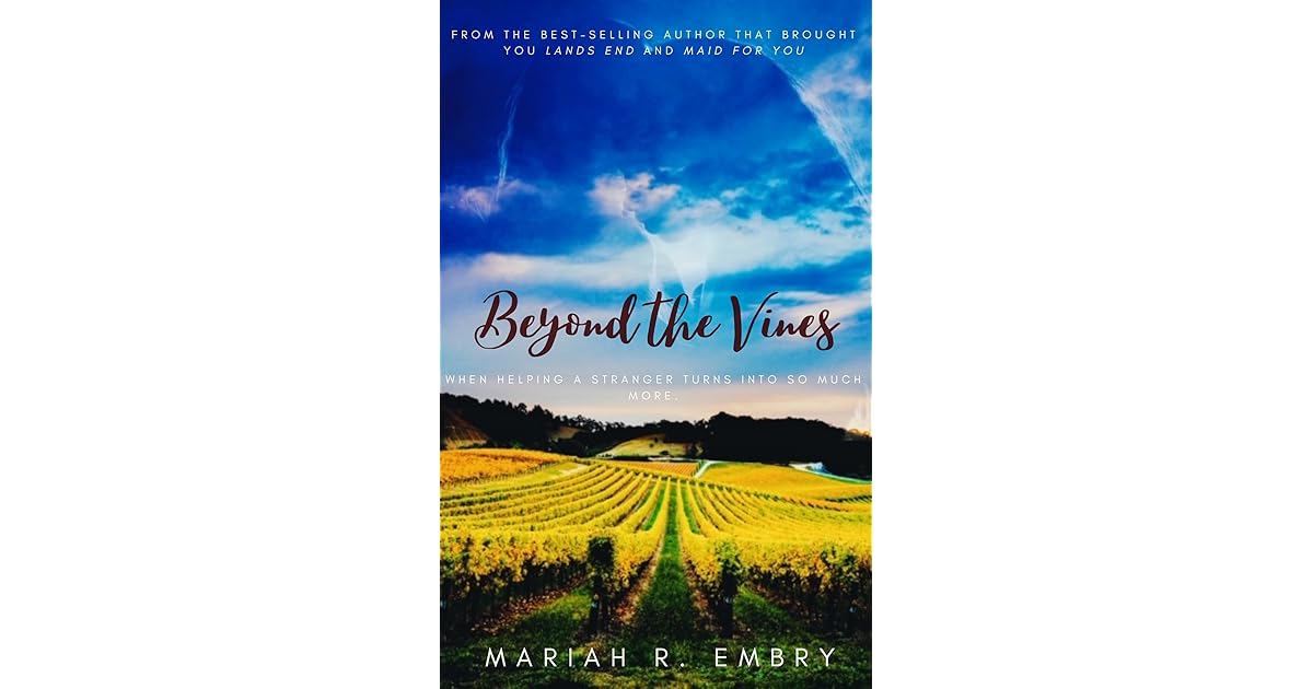 Beyond the Vines by Mariah R. Embry