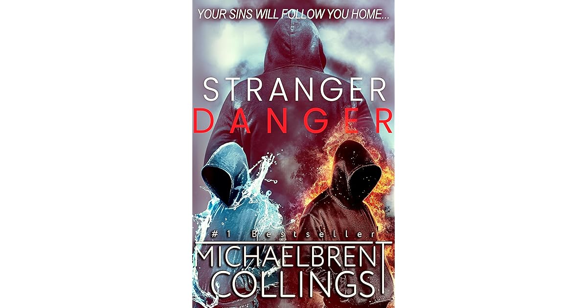 Stranger Danger by Michaelbrent Collings