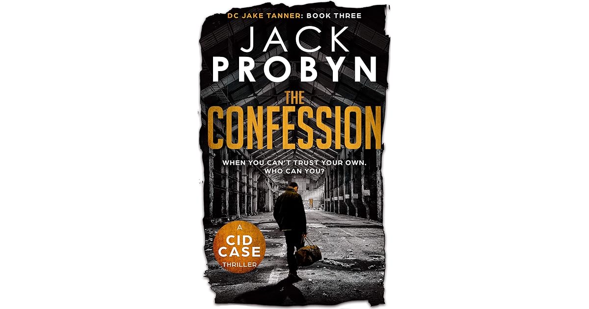 The Confession (DC Jake Tanner #3) by Jack Probyn