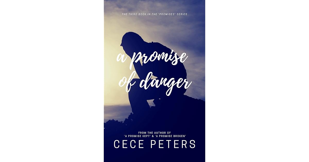 A Promise of Danger by Cece Peters