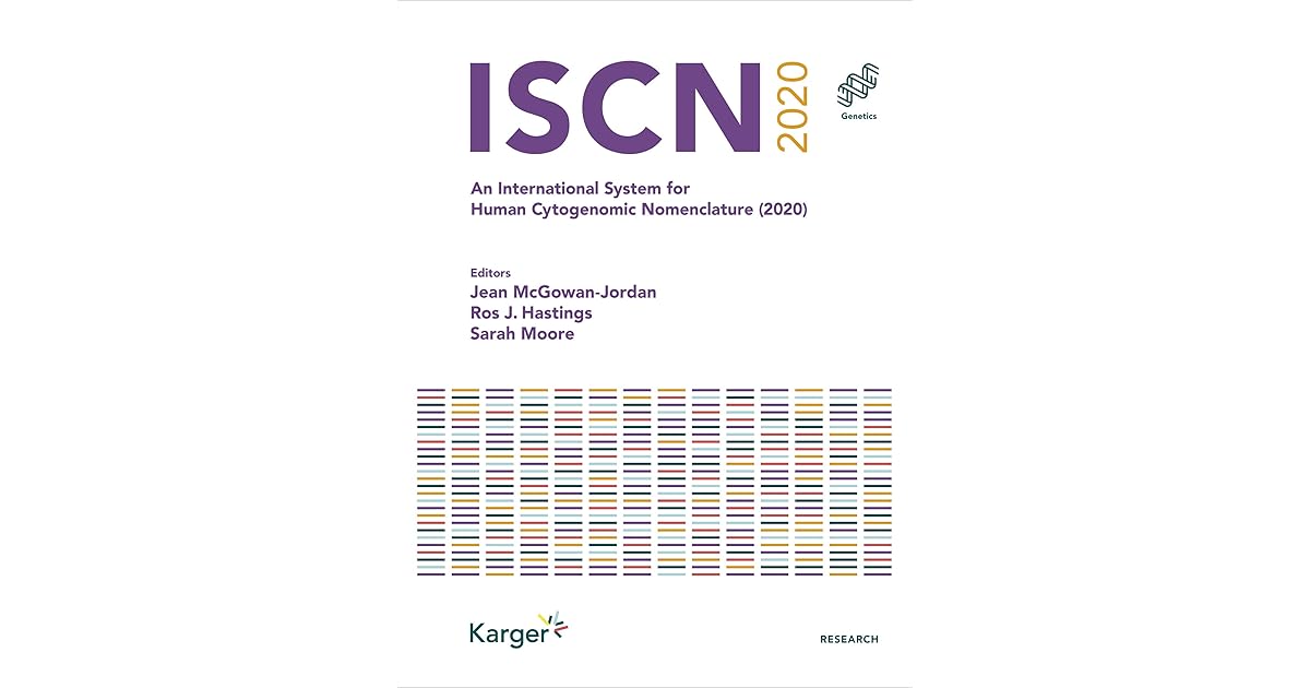 Iscn 2020: An International System for Human Cytogenomic Nomenclature by Jean McGowan-Jordan